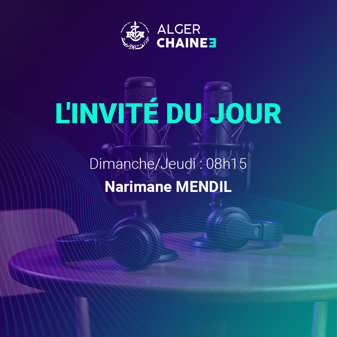L'invité du jour | Radio Algérienne